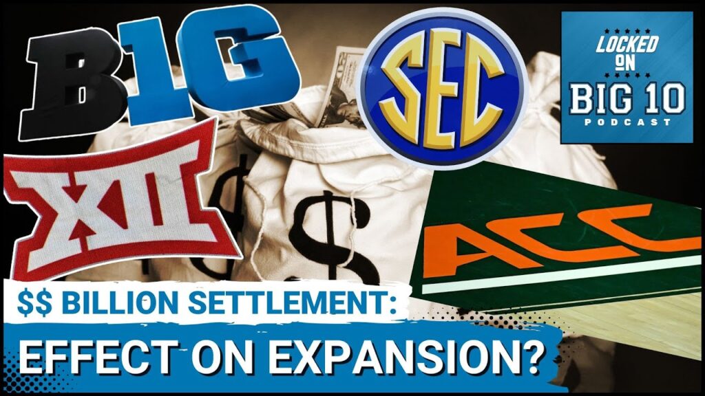 Does NCAA Settlement Affect Future Big Ten Expansion? - Talk Big 10