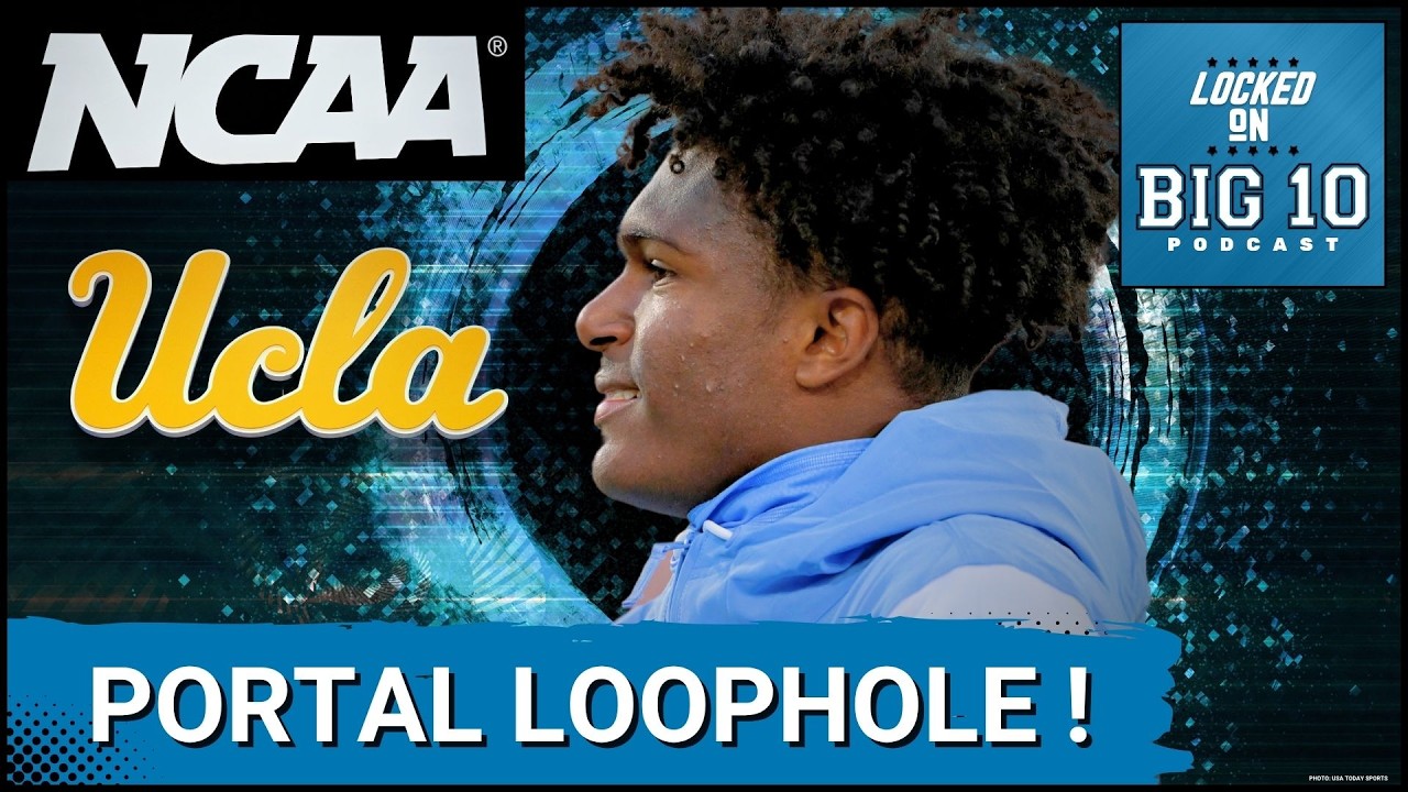 EXPOSED! UCLA QB Just CHEATED the Transfer Portal Deadline! - Talk Big 10